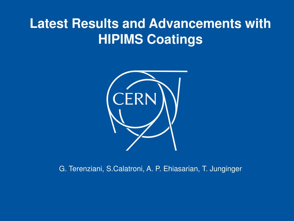 PPT - Latest Results and Advancements with HIPIMS Coatings PowerPoint ...