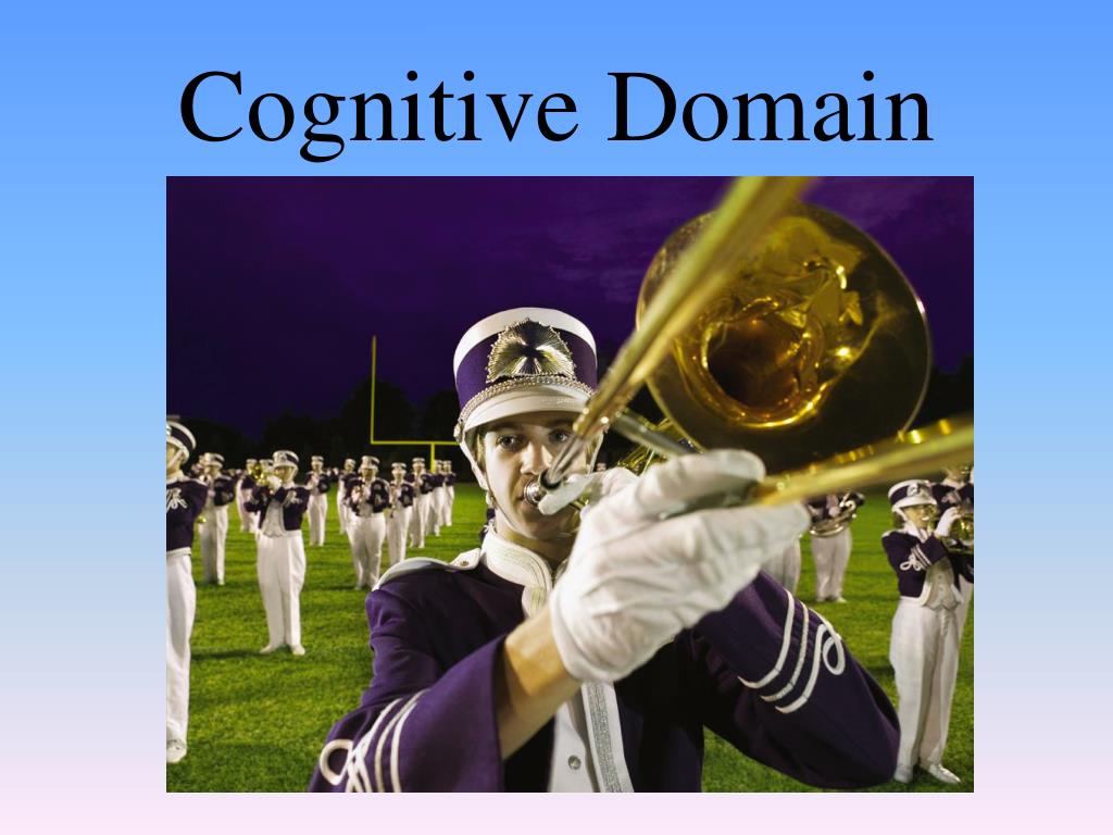 PPT - Cognitive Domain PowerPoint Presentation, free download - ID:1981006