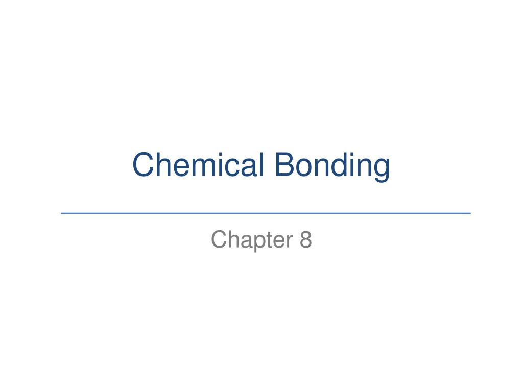 PPT - Chemical Bonding PowerPoint Presentation, free download - ID:1981110