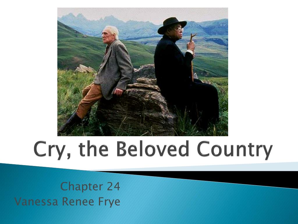 PPT - Cry, the Beloved Country PowerPoint Presentation, free download ...
