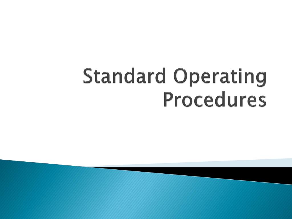 PPT - Standard Operating Procedures PowerPoint Presentation, free ...