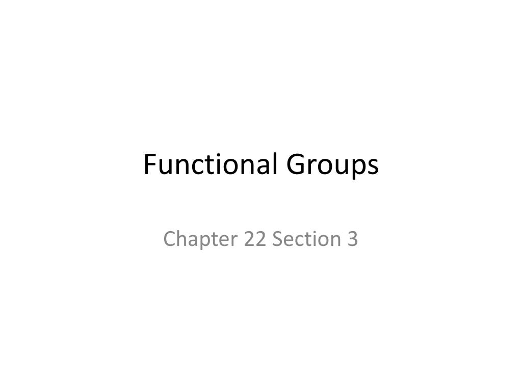 PPT - Functional Groups PowerPoint Presentation, free download - ID:1984452