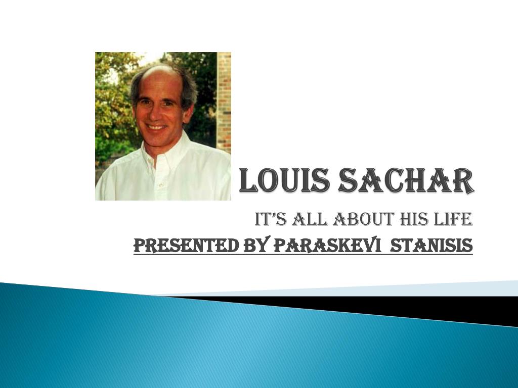 PPT - Louis Sachar PowerPoint Presentation, free download - ID:1986467