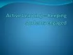 PPT - Effective ways to keep your students engaged in learning ...