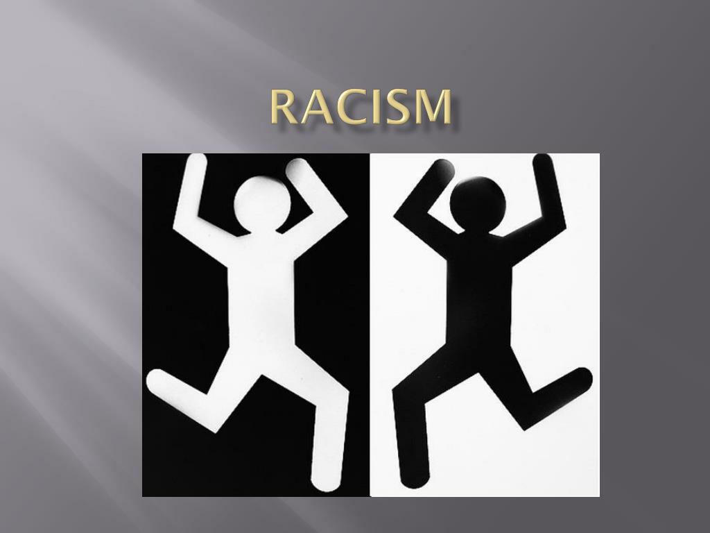 PPT - Racism PowerPoint Presentation, free download - ID:1987498