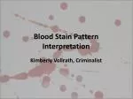PPT - SESSION 6 Blood Interpretation PowerPoint Presentation, free ...