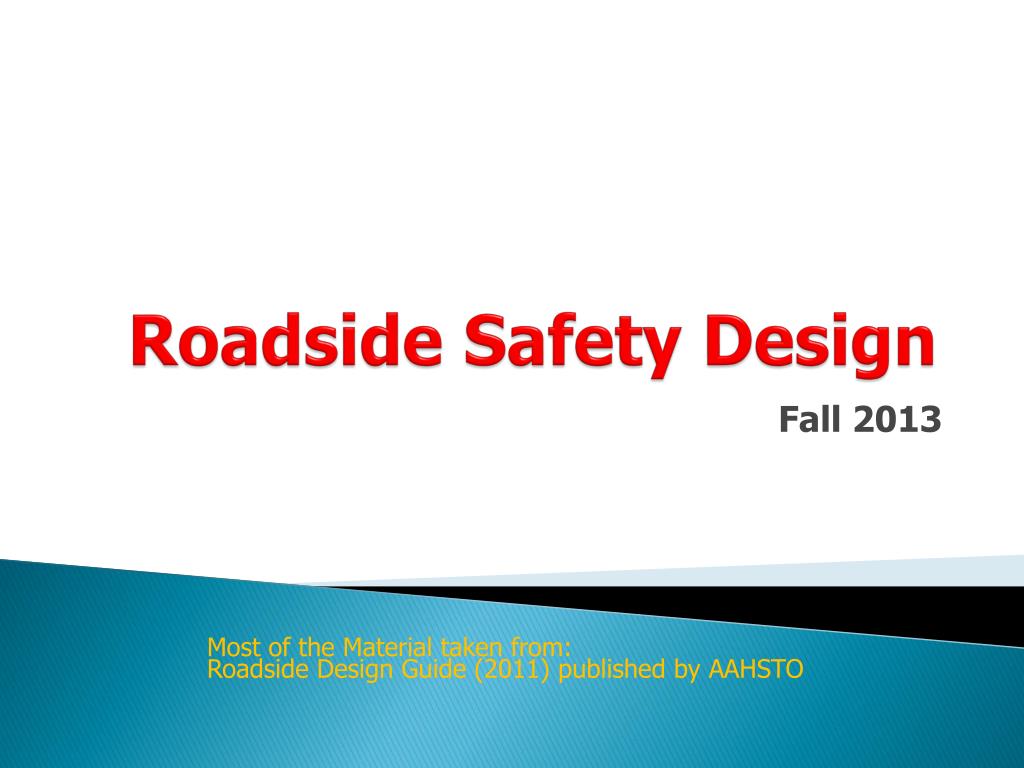PPT - Roadside Safety Design PowerPoint Presentation, free download ...