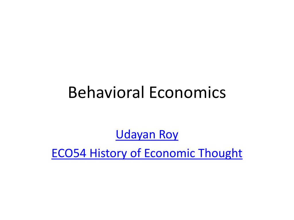 PPT - Behavioral Economics PowerPoint Presentation, free download - ID ...