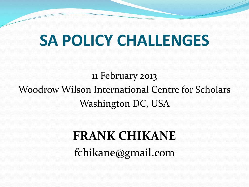 PPT - SA POLICY CHALLENGES PowerPoint Presentation, free download - ID ...