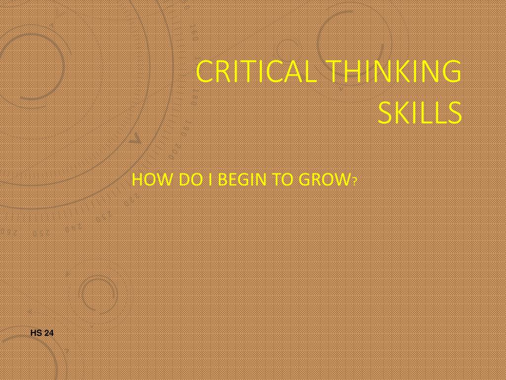 PPT - Critical Thinking Skills PowerPoint Presentation, free download ...