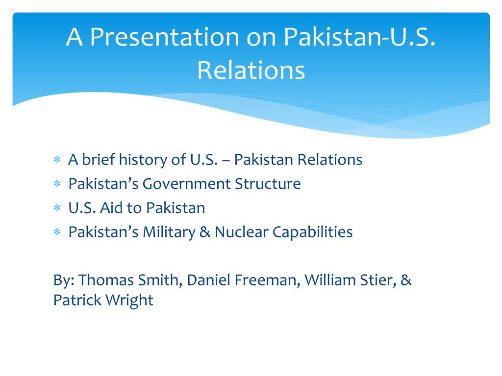 PPT - A Presentation on Pakistan-U.S. Relations PowerPoint Presentation ...