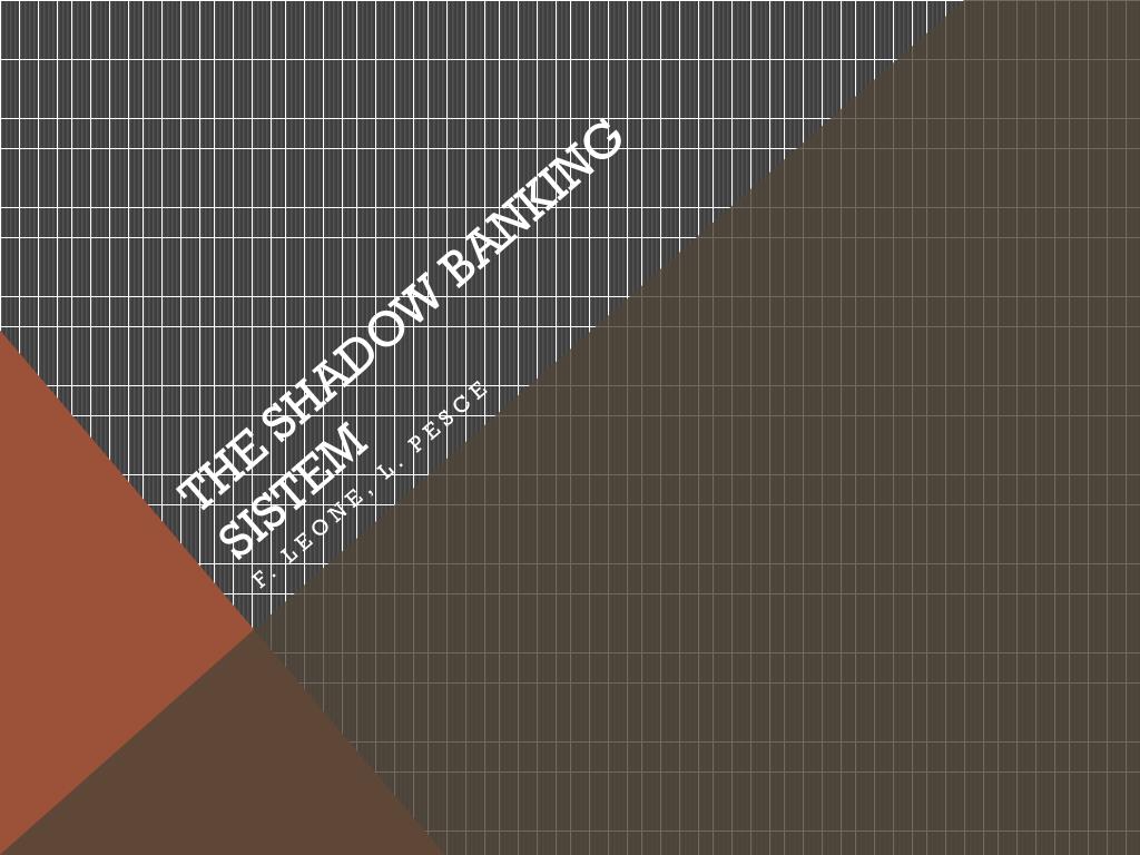 PPT - The Shadow banking sistem PowerPoint Presentation, free download ...