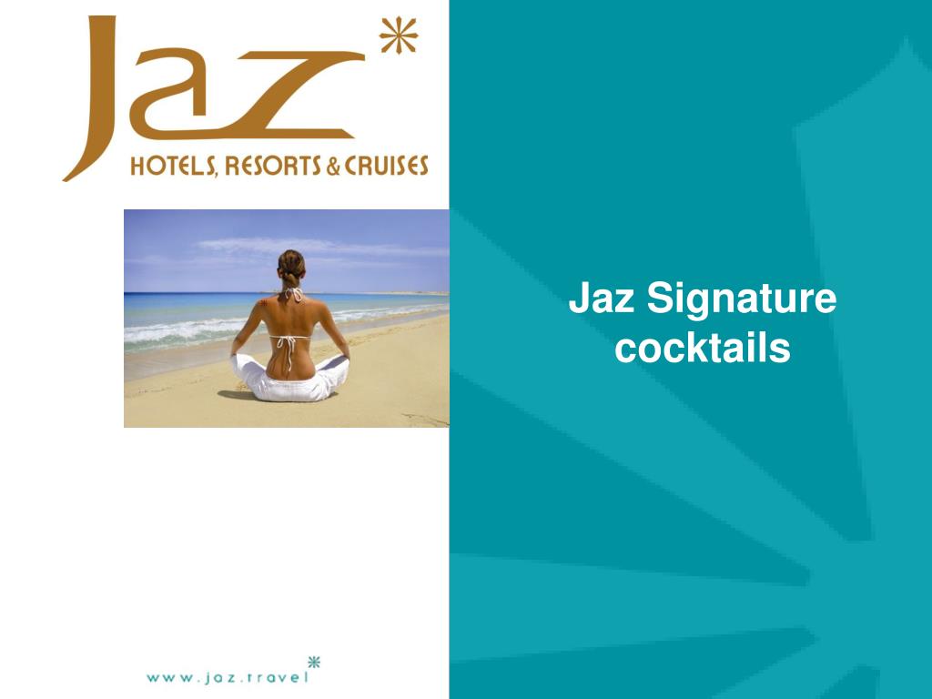 PPT - Jaz Signature cocktails PowerPoint Presentation, free download ...
