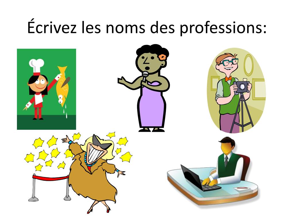 PPT - Écrivez les noms des professions: PowerPoint Presentation, free ...
