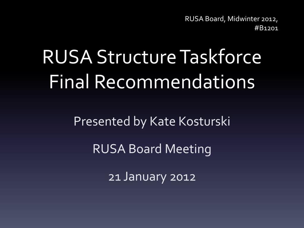 PPT - RUSA Structure Taskforce Final Recommendations PowerPoint ...