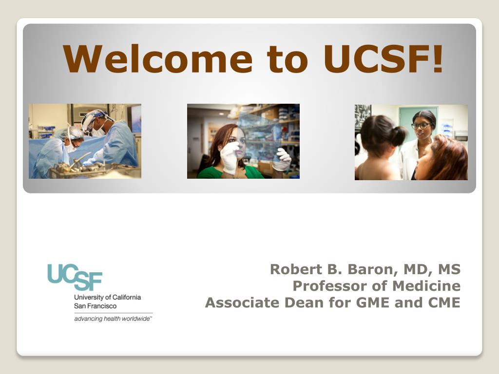PPT - Welcome to UCSF! PowerPoint Presentation, free download - ID:1992750