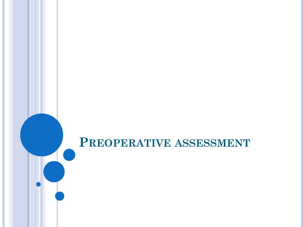 PPT - Preoperative assessment PowerPoint Presentation, free download ...