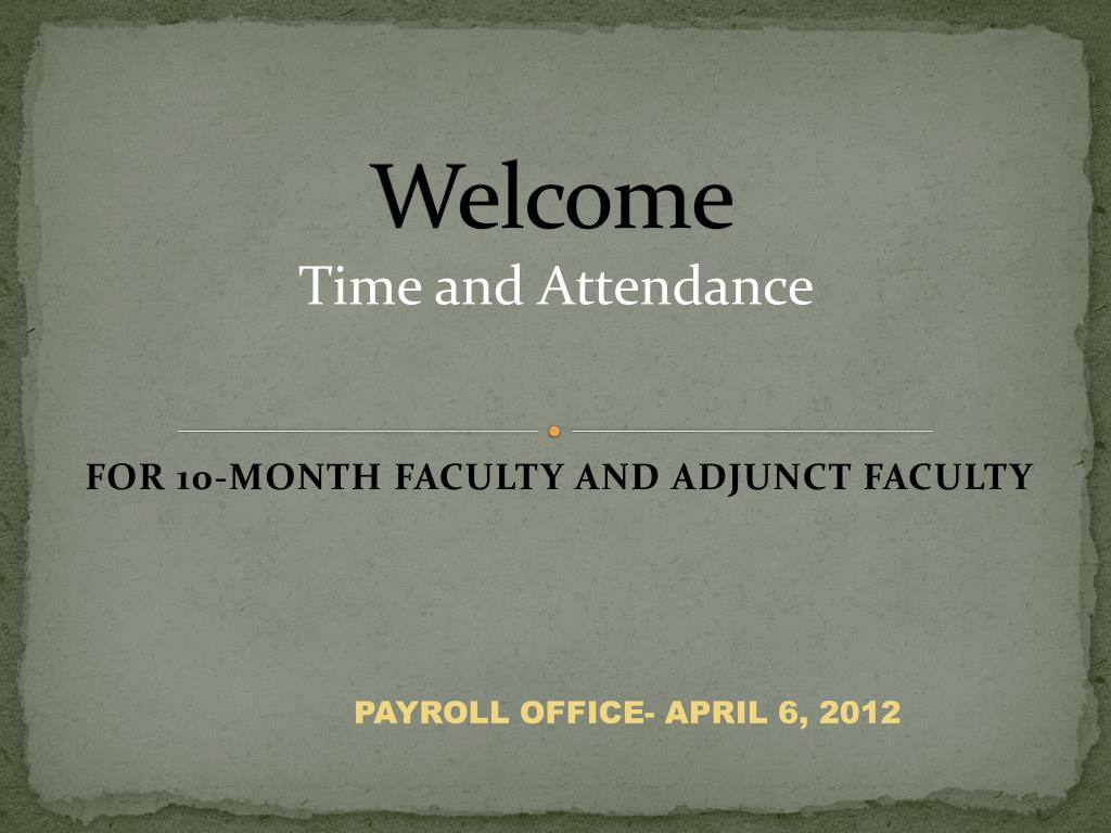PPT - Welcome Time and Attendance PowerPoint Presentation, free ...