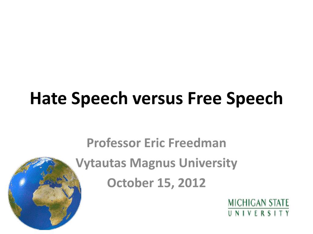 PPT - Hate Speech versus Free Speech PowerPoint Presentation, free ...