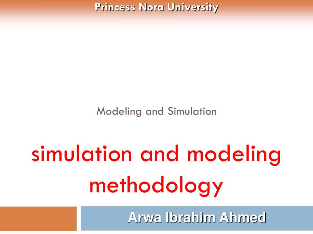 PPT - Modeling and Simulation simulation and modeling methodology ...
