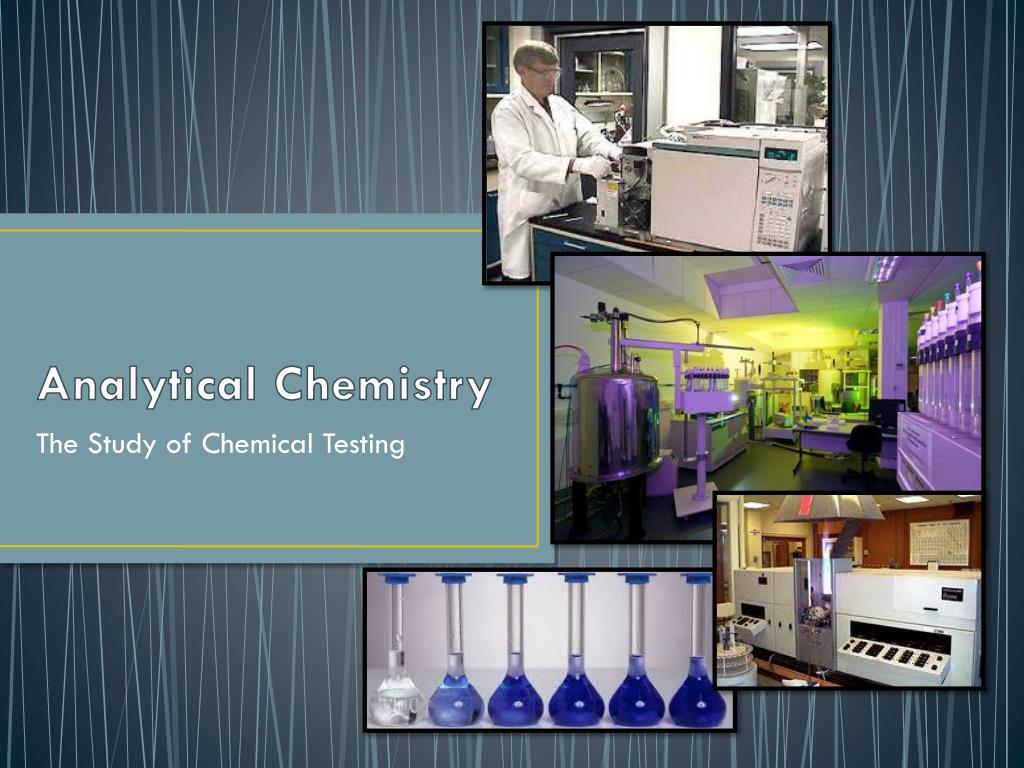 PPT - Analytical Chemistry PowerPoint Presentation, free download - ID ...