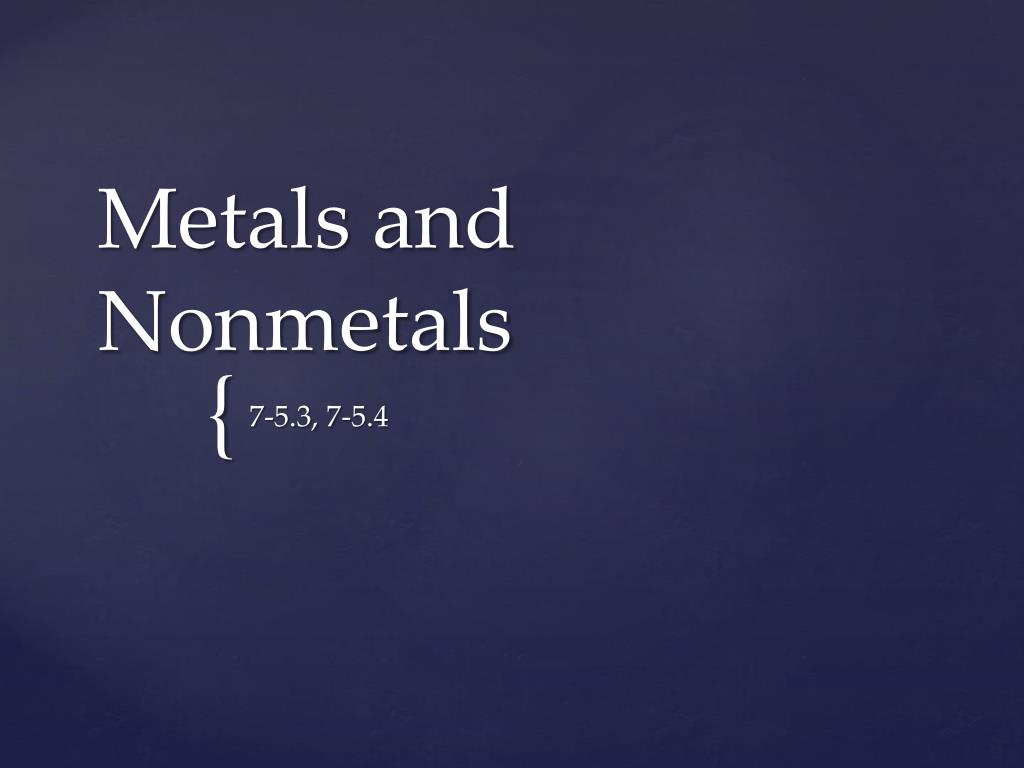 PPT - Metals and Nonmetals PowerPoint Presentation, free download - ID ...