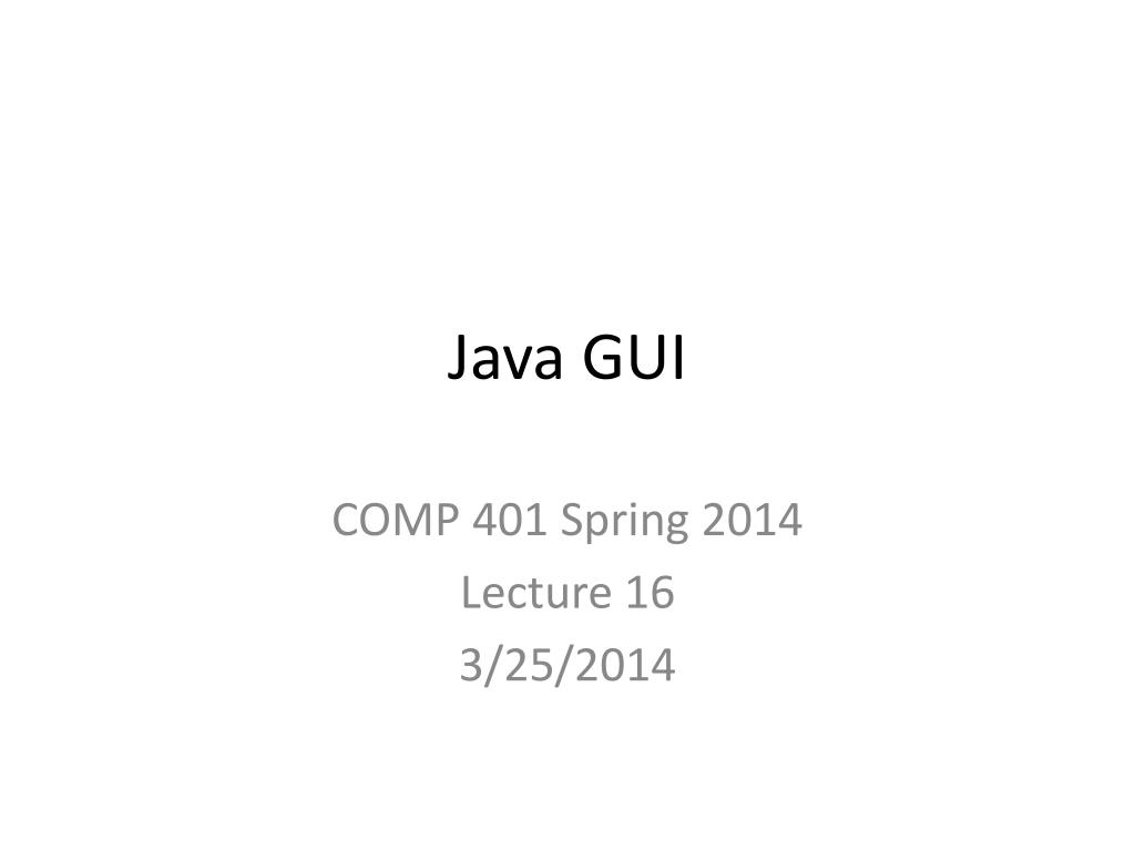 PPT - Java GUI PowerPoint Presentation, free download - ID:1996946
