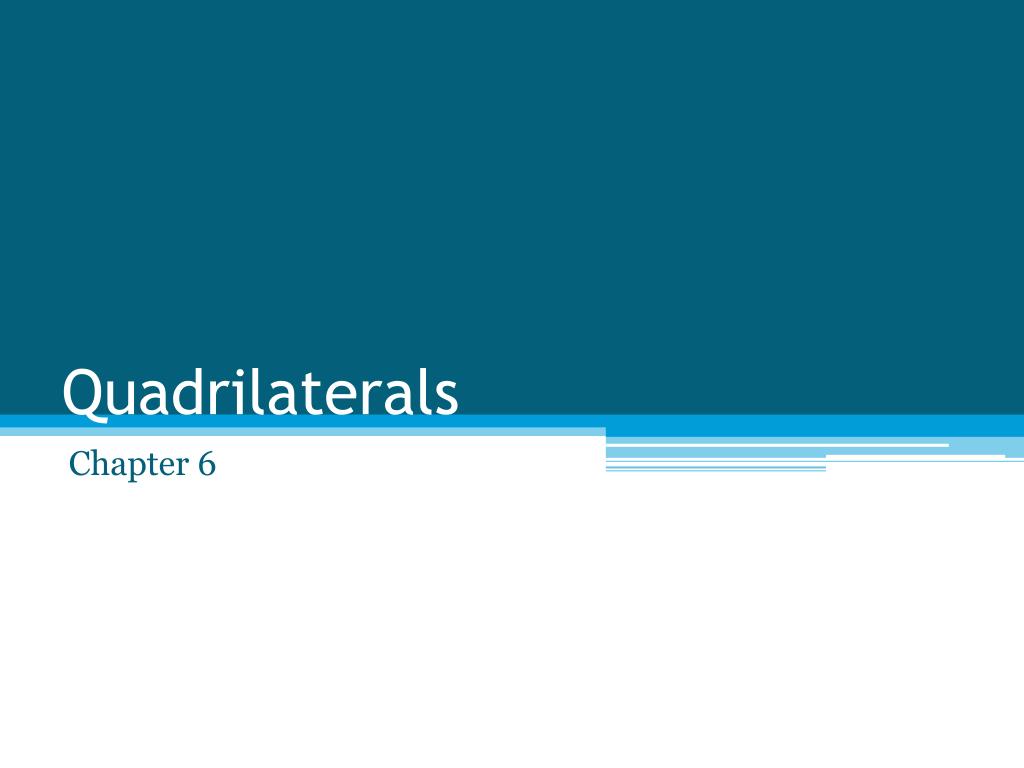 PPT - Quadrilaterals PowerPoint Presentation, free download - ID:1997006