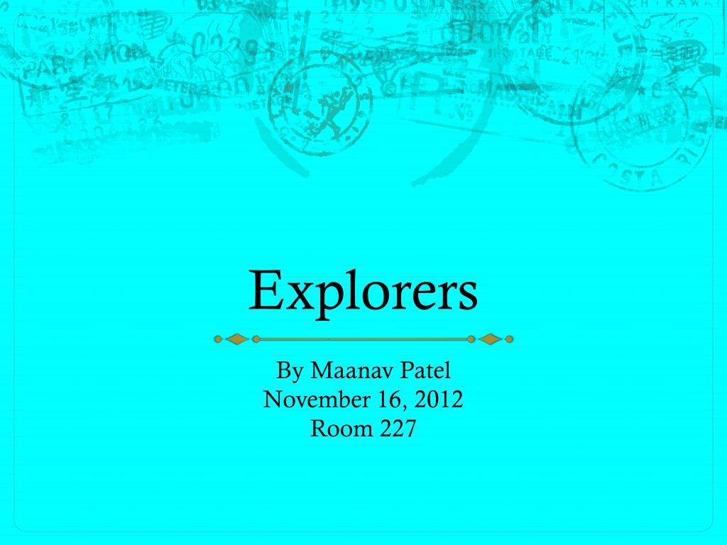PPT - Explorers PowerPoint Presentation, free download - ID:1997162