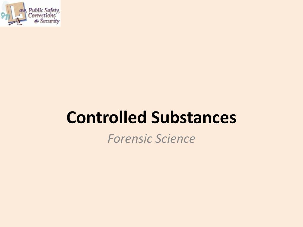 PPT - Controlled Substances PowerPoint Presentation, free download - ID ...