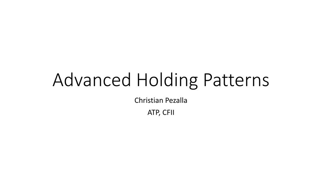 PPT - Advanced Holding Patterns PowerPoint Presentation, free download ...