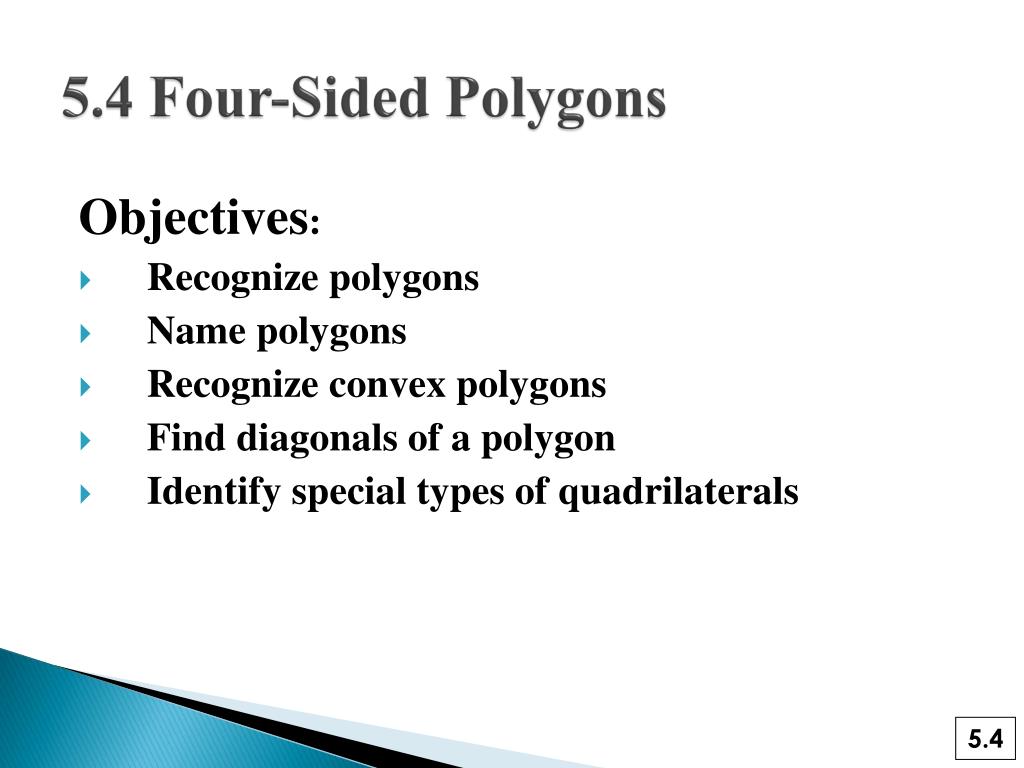 PPT - 5.4 Four-Sided Polygons PowerPoint Presentation, free download ...