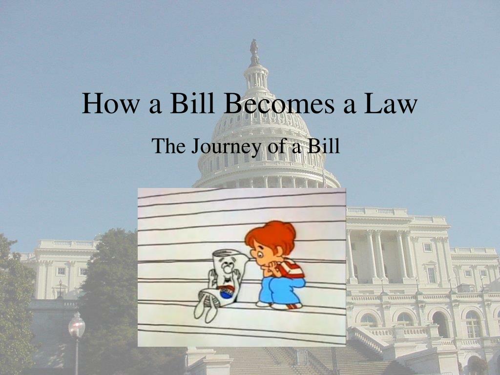 PPT - How a Bill Becomes a Law PowerPoint Presentation, free download ...