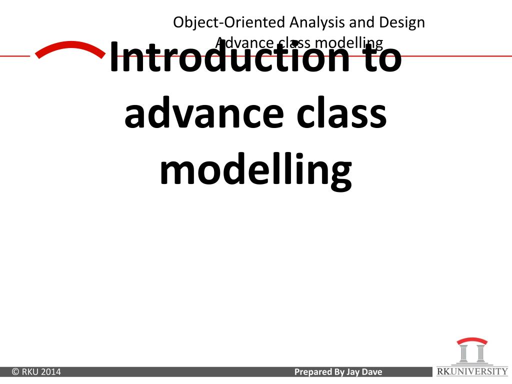 PPT - Introduction to advance class modelling PowerPoint Presentation ...