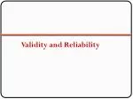 PPT - Reliability and Validity PowerPoint Presentation, free download ...