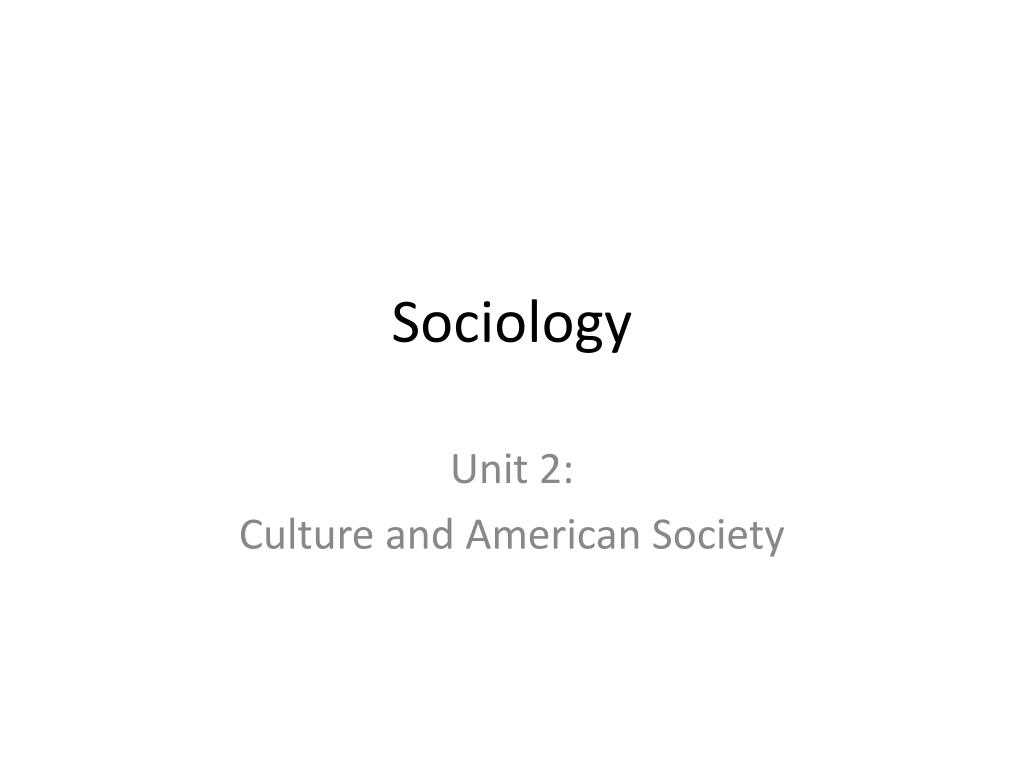 PPT - Sociology PowerPoint Presentation, free download - ID:1998340