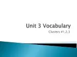 PPT - Vocabulary Unit 3 PowerPoint Presentation, free download - ID:2776902