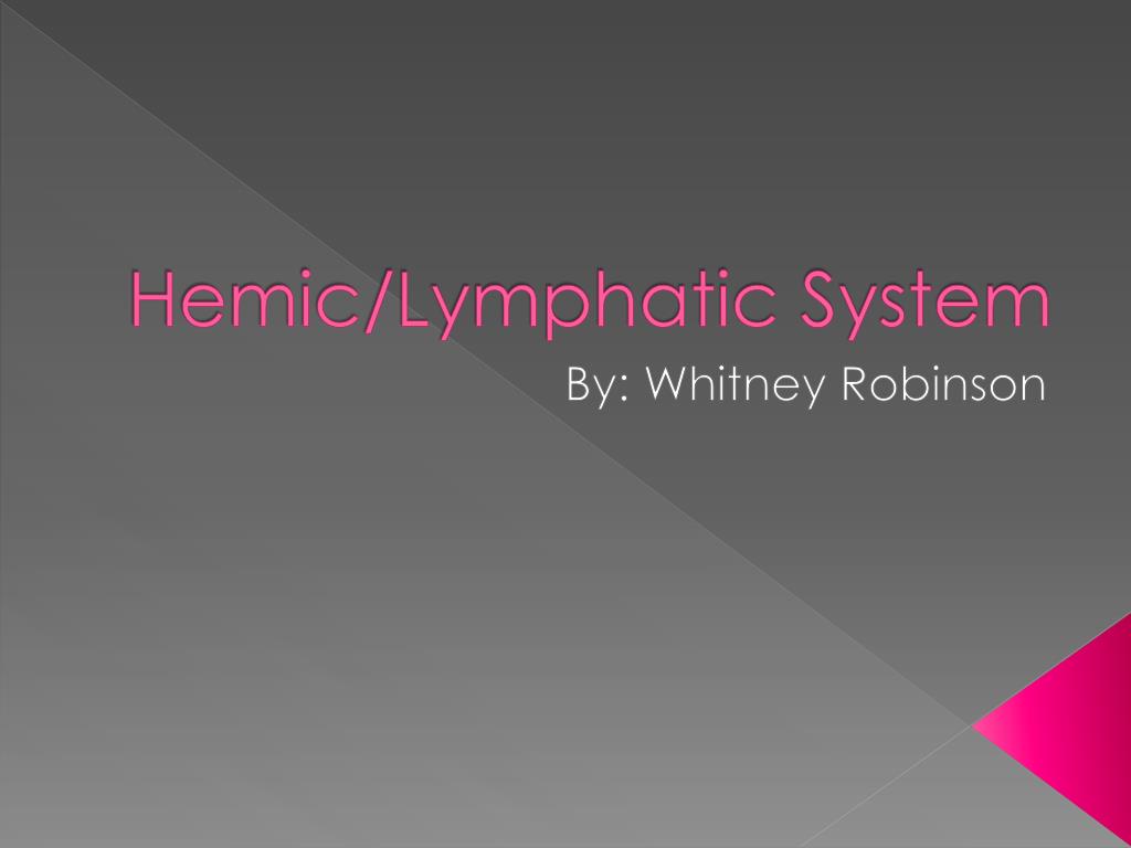 PPT - Hemic /Lymphatic System PowerPoint Presentation, free download ...