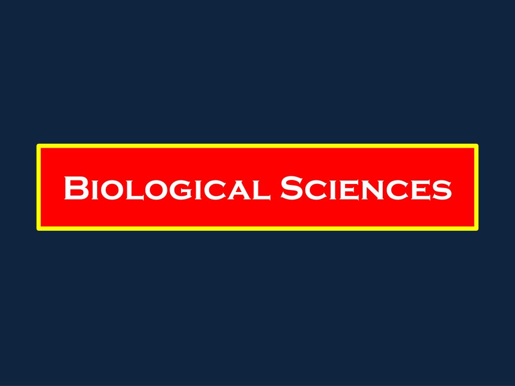 PPT - Biological Sciences PowerPoint Presentation, free download - ID ...