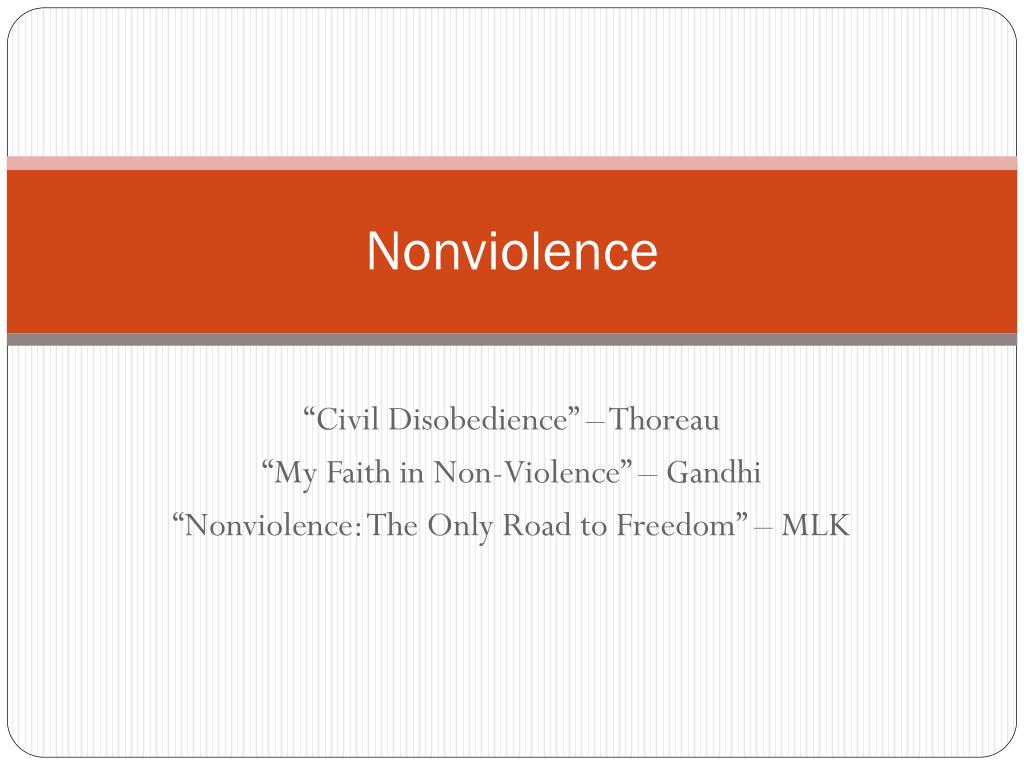 PPT - Nonviolence PowerPoint Presentation, free download - ID:2000981