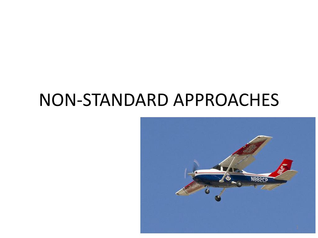 PPT - NON-STANDARD APPROACHES PowerPoint Presentation, free download ...