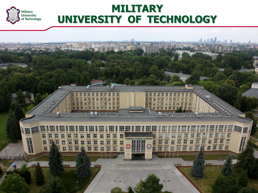 PPT - MILITARY UNIVERSITY OF TECHNOLOGY PowerPoint Presentation, free ...
