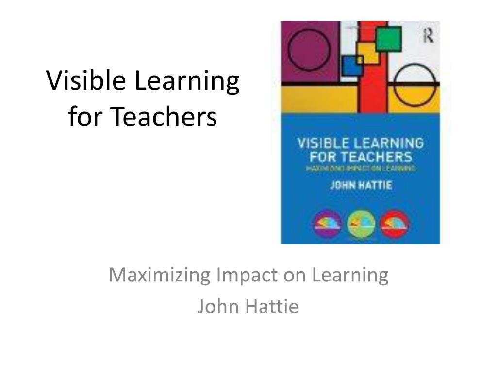 PPT - Visible Learning for Teachers PowerPoint Presentation, free ...