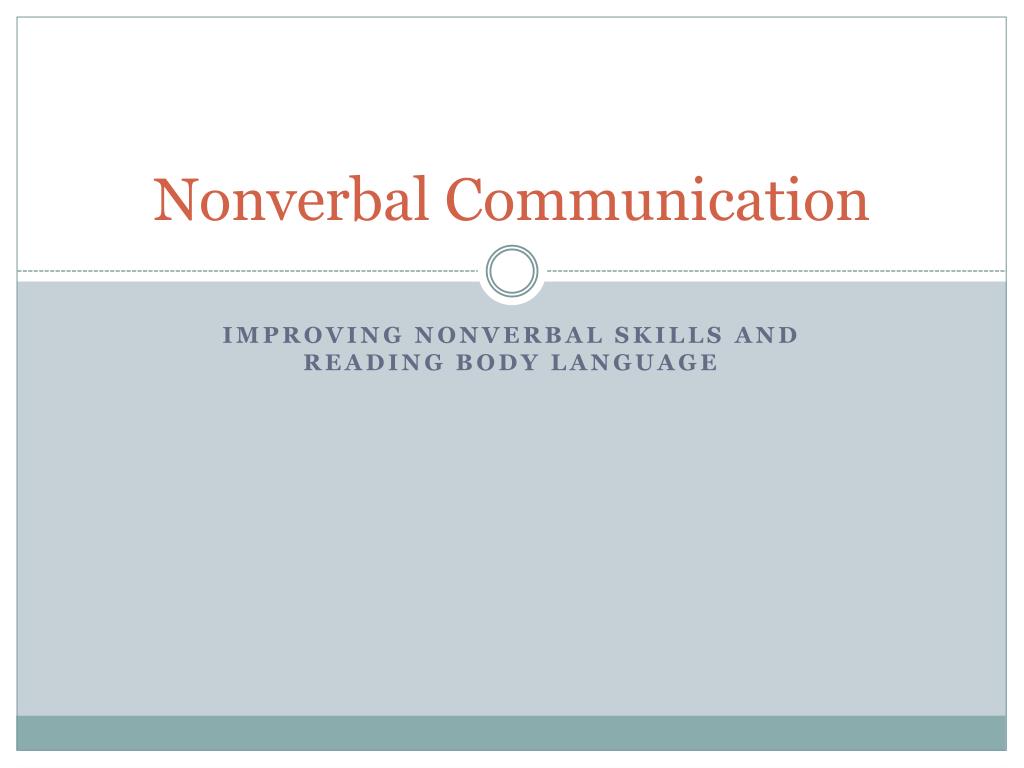 PPT - Nonverbal Communication PowerPoint Presentation, free download ...
