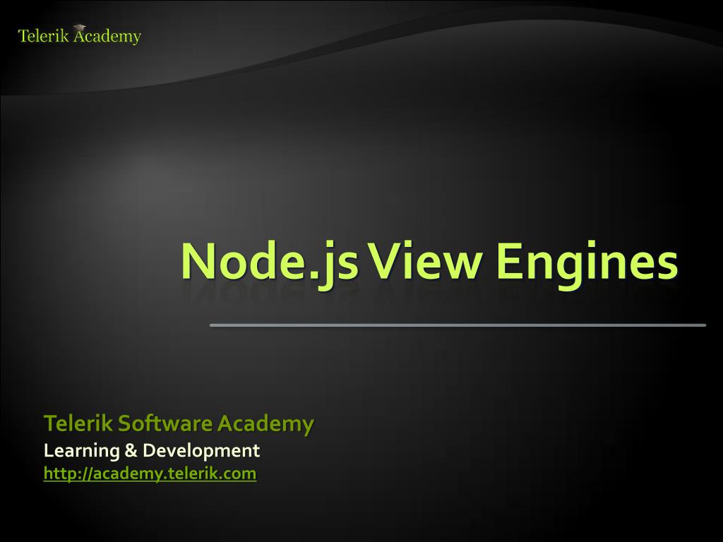 PPT - Node.js View Engines PowerPoint Presentation, free download - ID ...