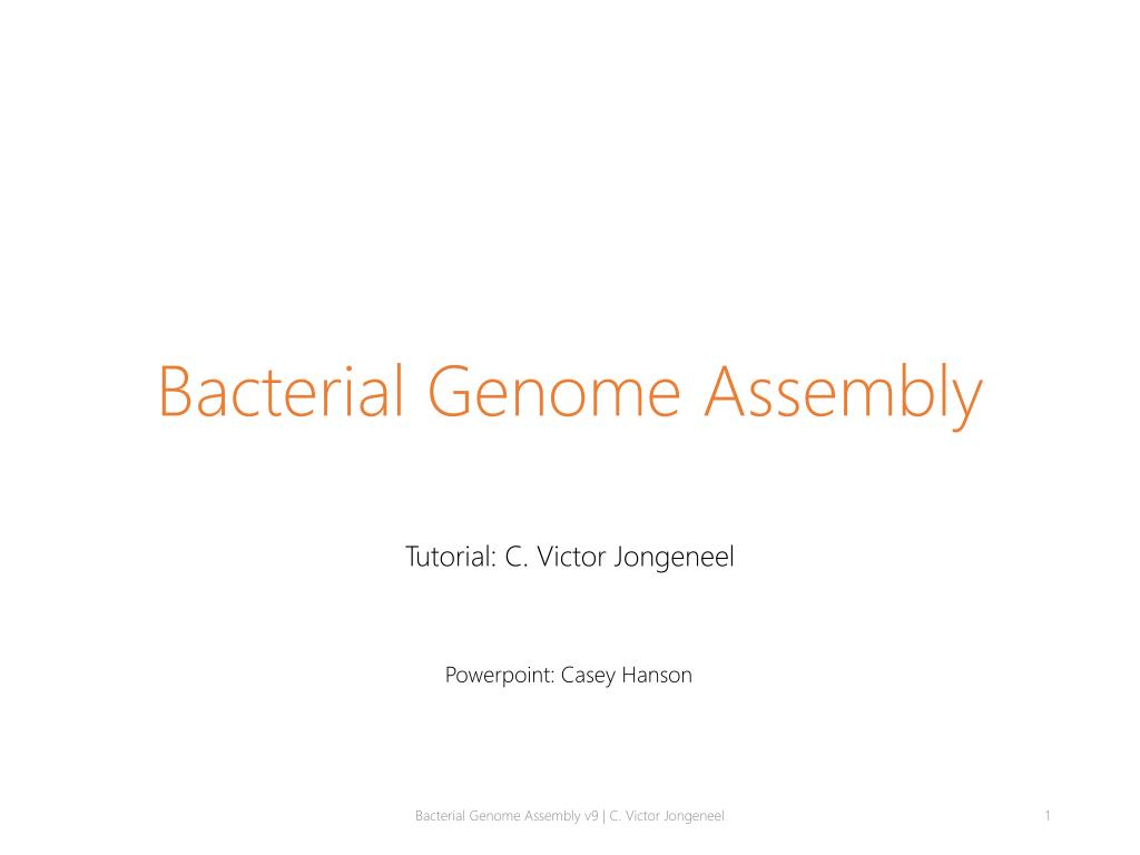 PPT - Bacterial Genome Assembly PowerPoint Presentation, free download ...