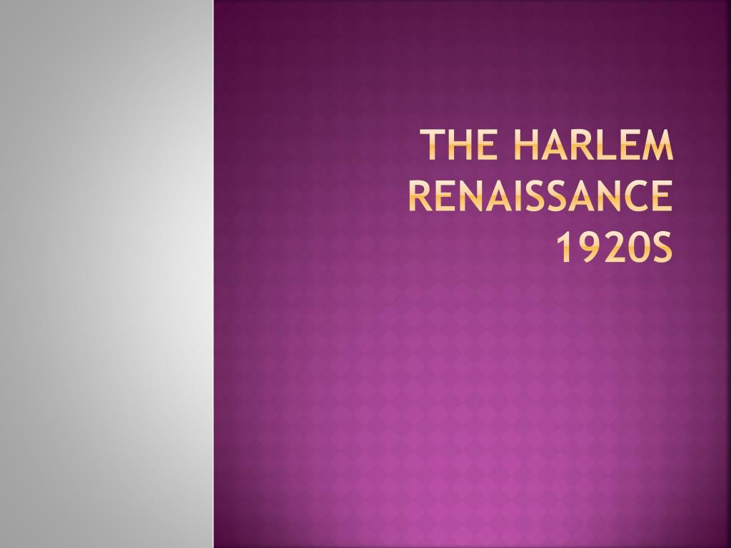 PPT - The Harlem Renaissance 1920s PowerPoint Presentation, free ...