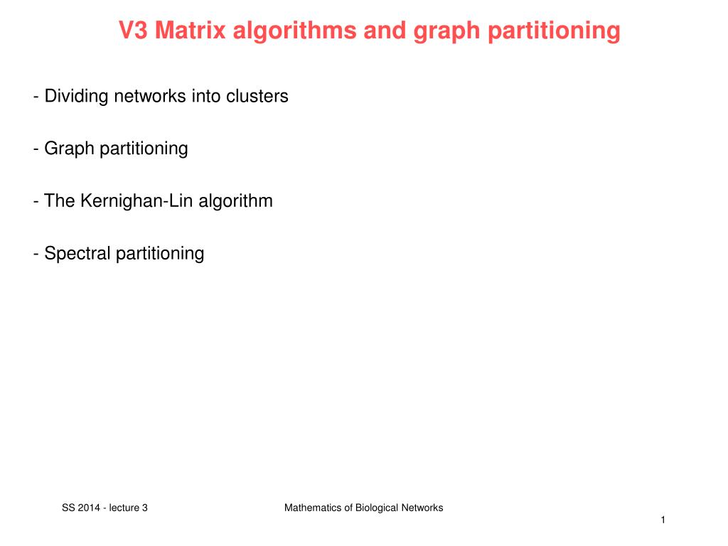 PPT - V3 Matrix algorithms and graph partitioning PowerPoint ...