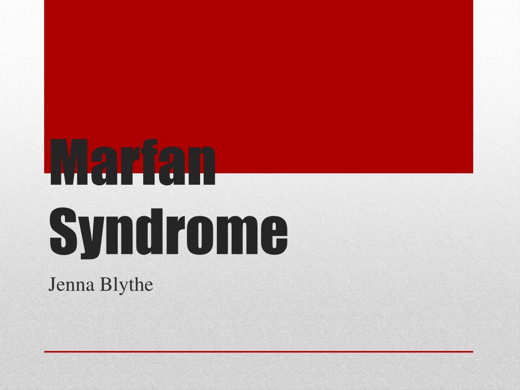 PPT - Marfan Syndrome PowerPoint Presentation, free download - ID:2003516
