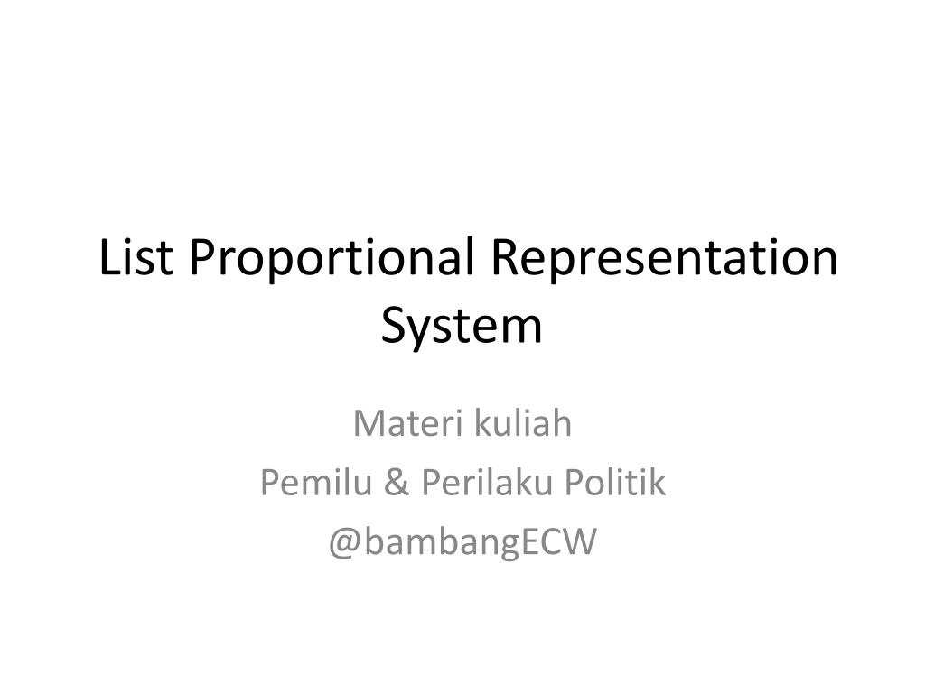PPT - List Proportional Representation System PowerPoint Presentation ...